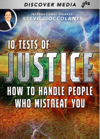 10 Tests of Justice: How to Handle People Who Mistreat You – Discover ...